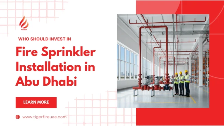 Fire Sprinkler Installation Abu Dhabi – Buyer’s Guide